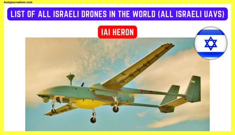 List Of All Israeli Drones In The World (All Israeli UAVs)
