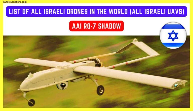 List Of All Israeli Drones In The World (All Israeli UAVs)