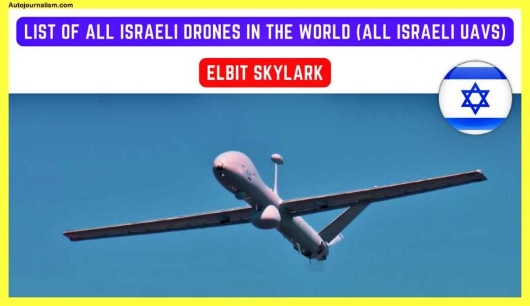 List Of All Israeli Drones In The World (All Israeli UAVs)